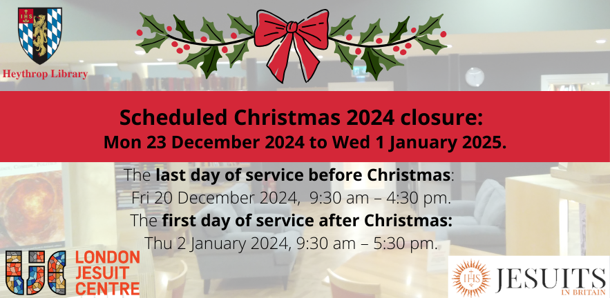 2024 Christmas closure – Heythrop Library