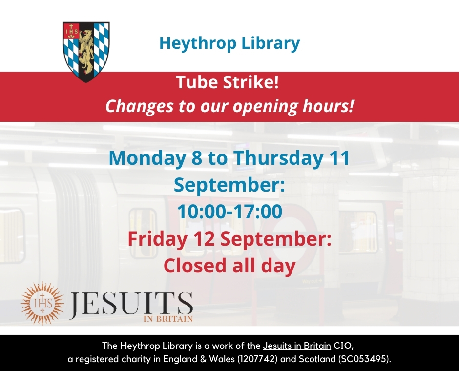 Changes to Opening Hours – tube strike! – Heythrop Library